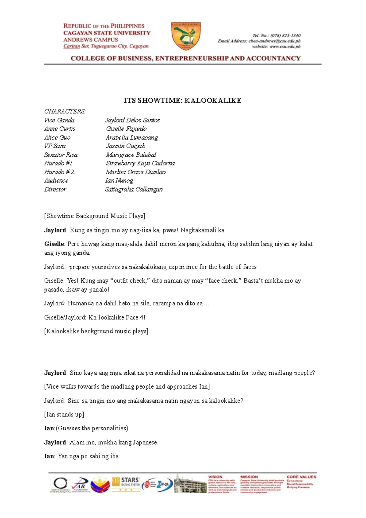 Forlang- Script - ITS SHOWTIME: KALOOKALIKE CHARACTERS: Vice Ganda Jaylord Delos Santos Anne ...