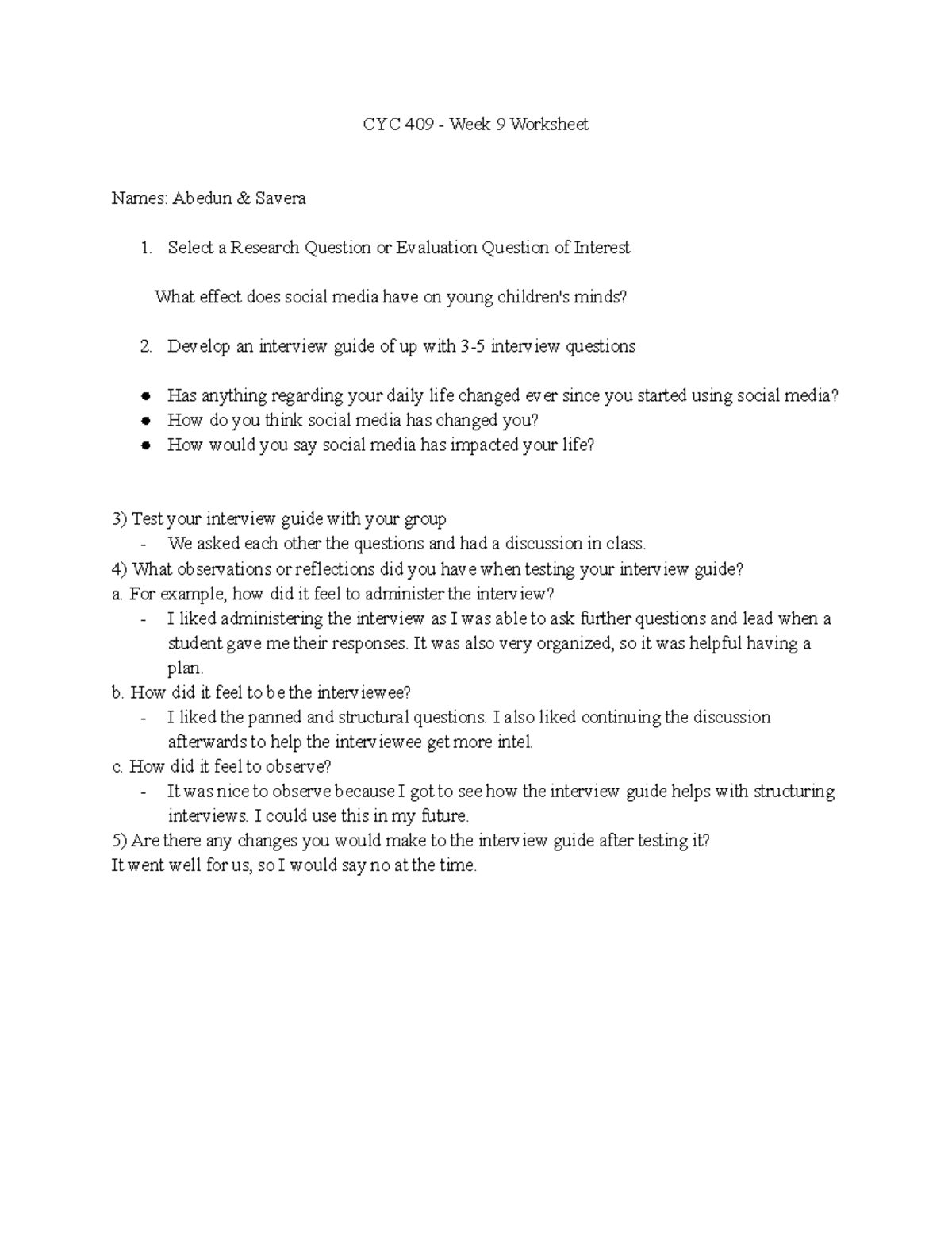 CYC 409 - Worksheet 9 - CYC 409 - Week 9 Worksheet Names: Abedun ...
