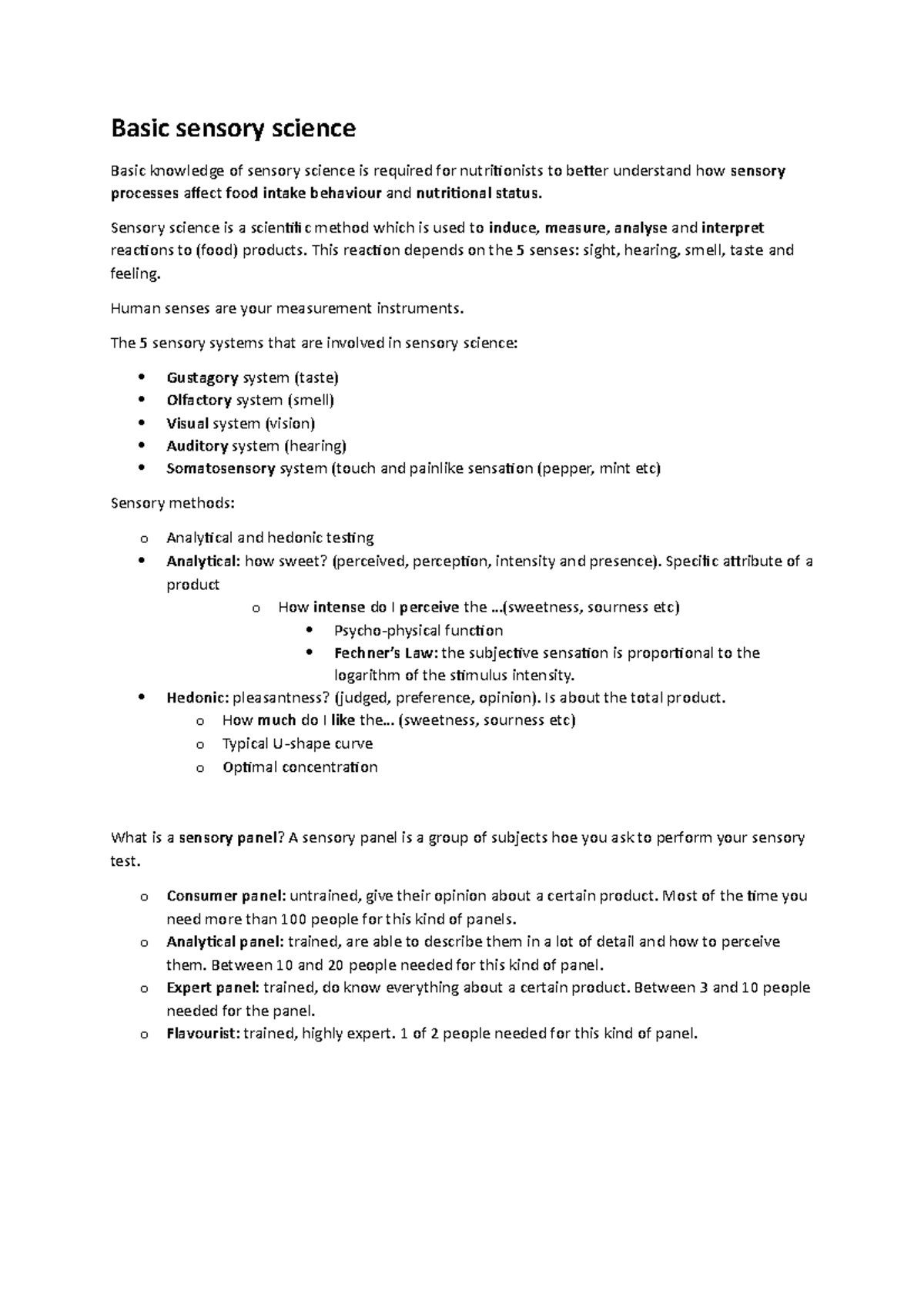 Samenvatting basic sensory science - Basic sensory science Basic knowledge of sensory science is ...