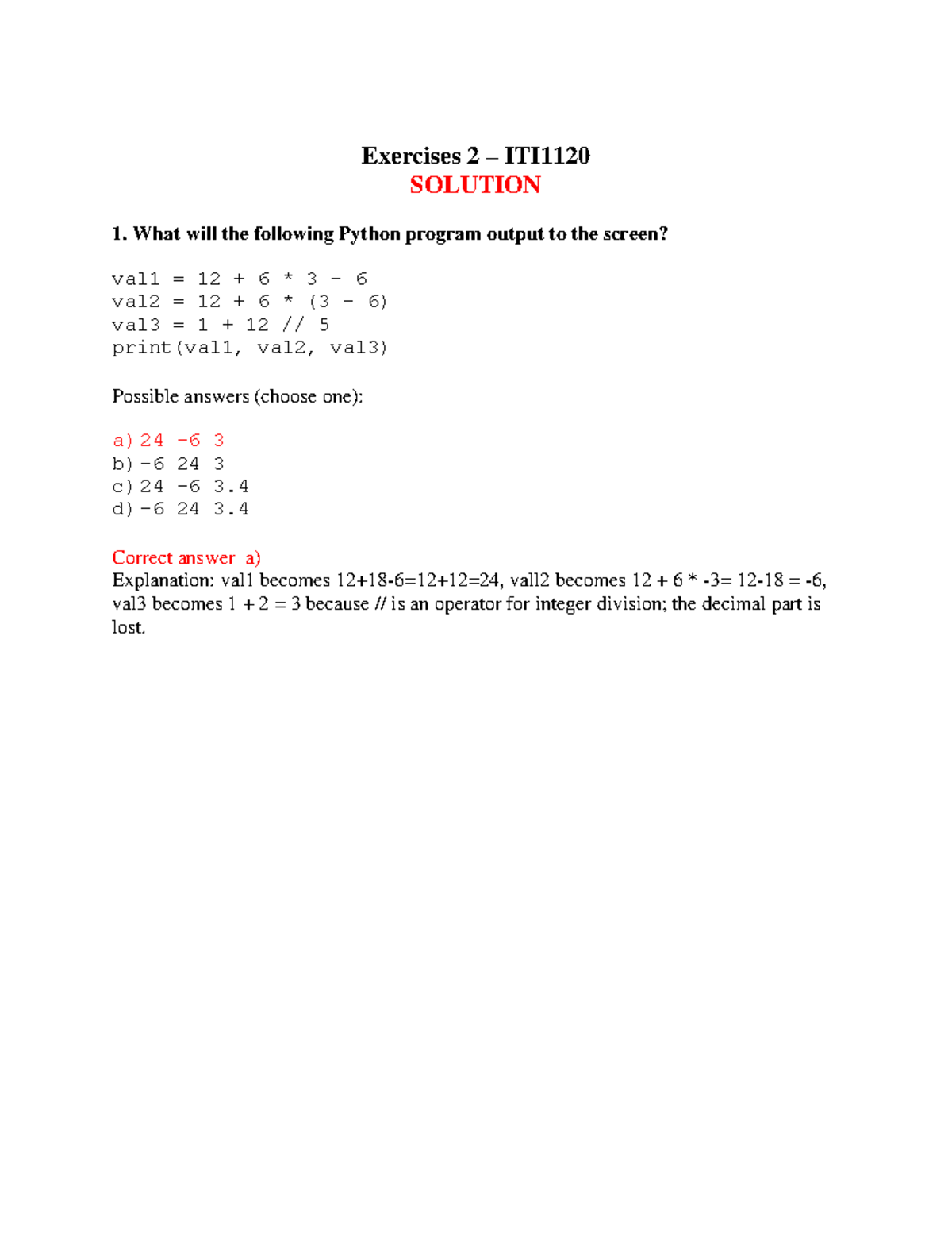 Exercises 2 solutions - ex 2 sol - Exercises 2 – ITI SOLUTION What will the following Python ...