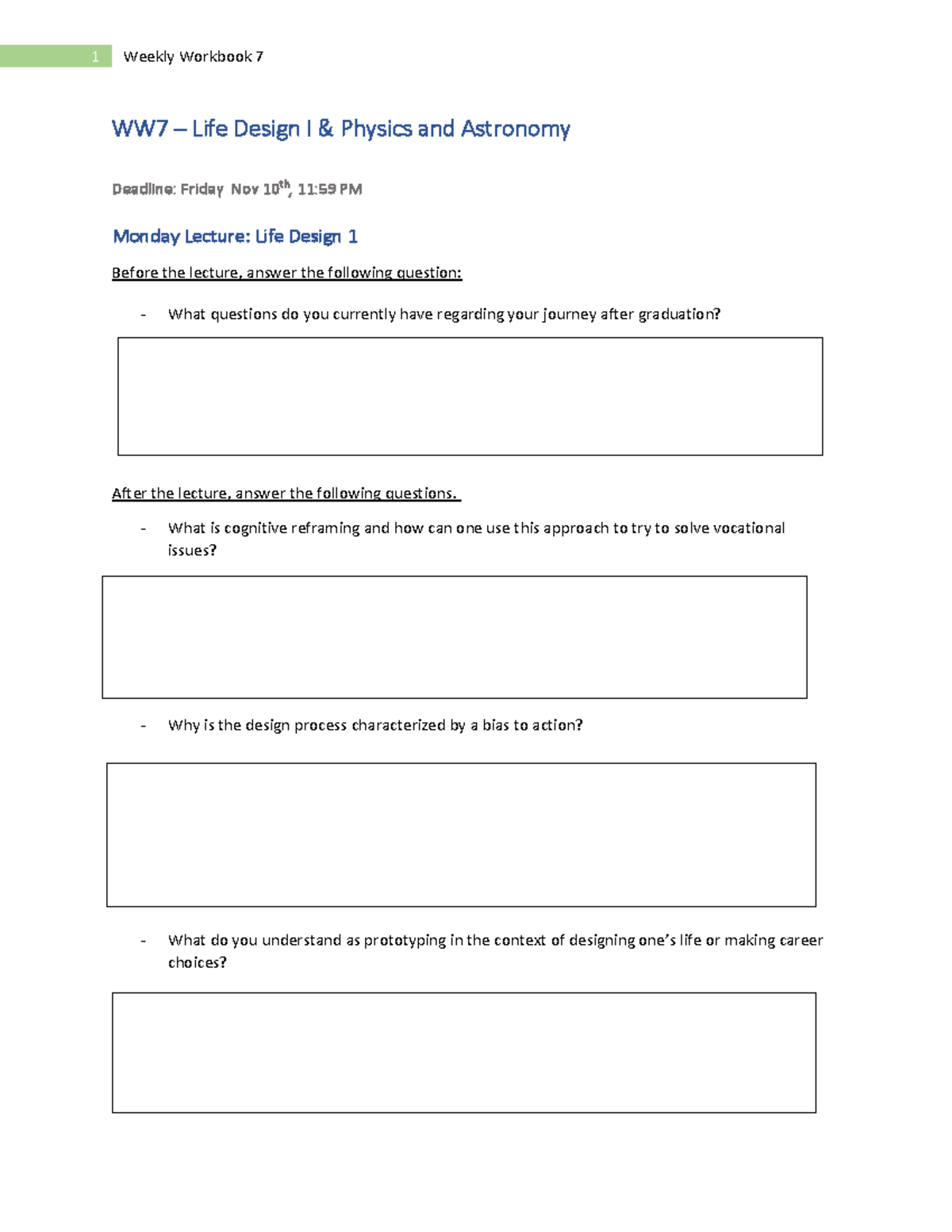 Weekly Workbook 7 questions - WW 7 – Life Design I & Physics and ...