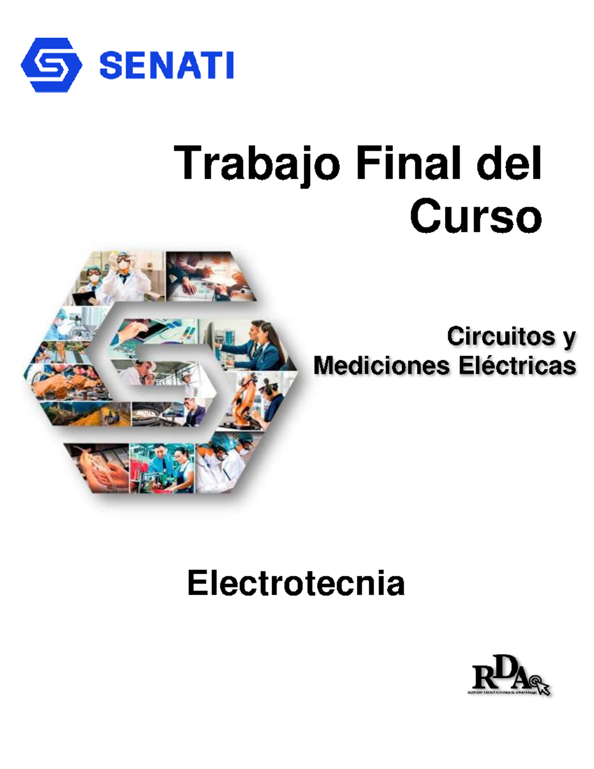 EEAD-202 Trabajofinal - Trabajo Final del Curso Electrotecnia Circuitos ...