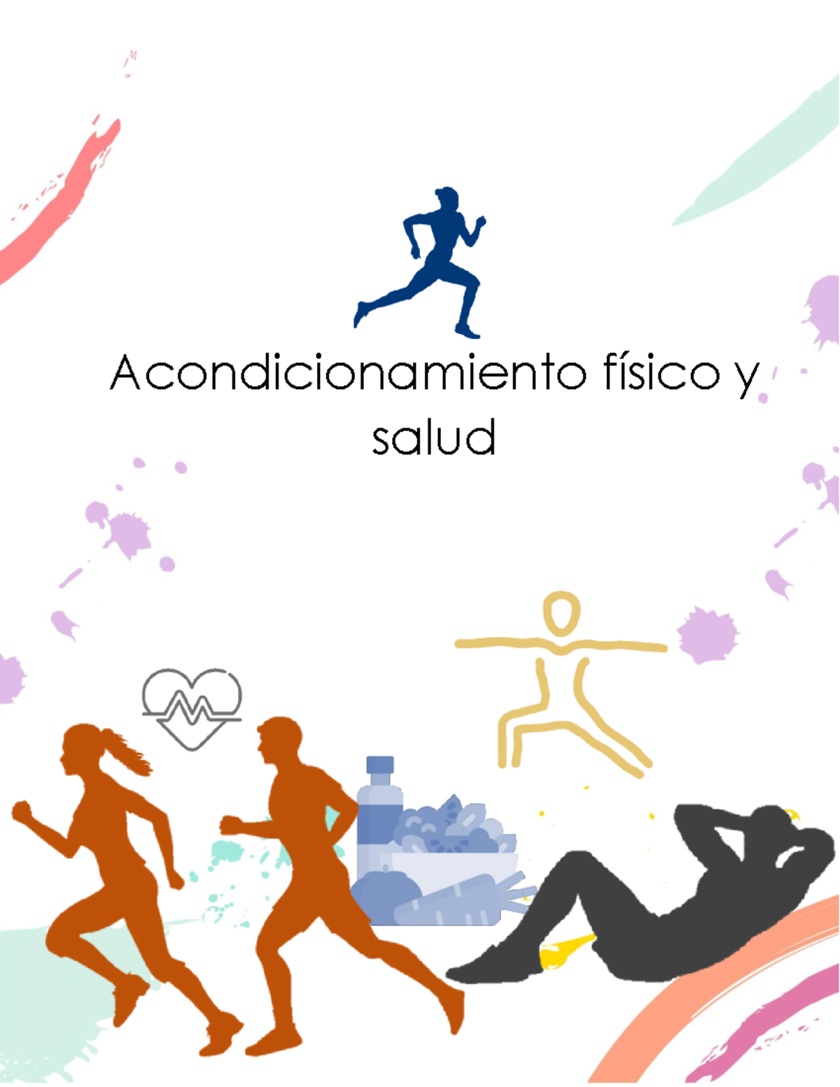 El acondicionamiento físico - Acondicionamiento físico y salud El ...