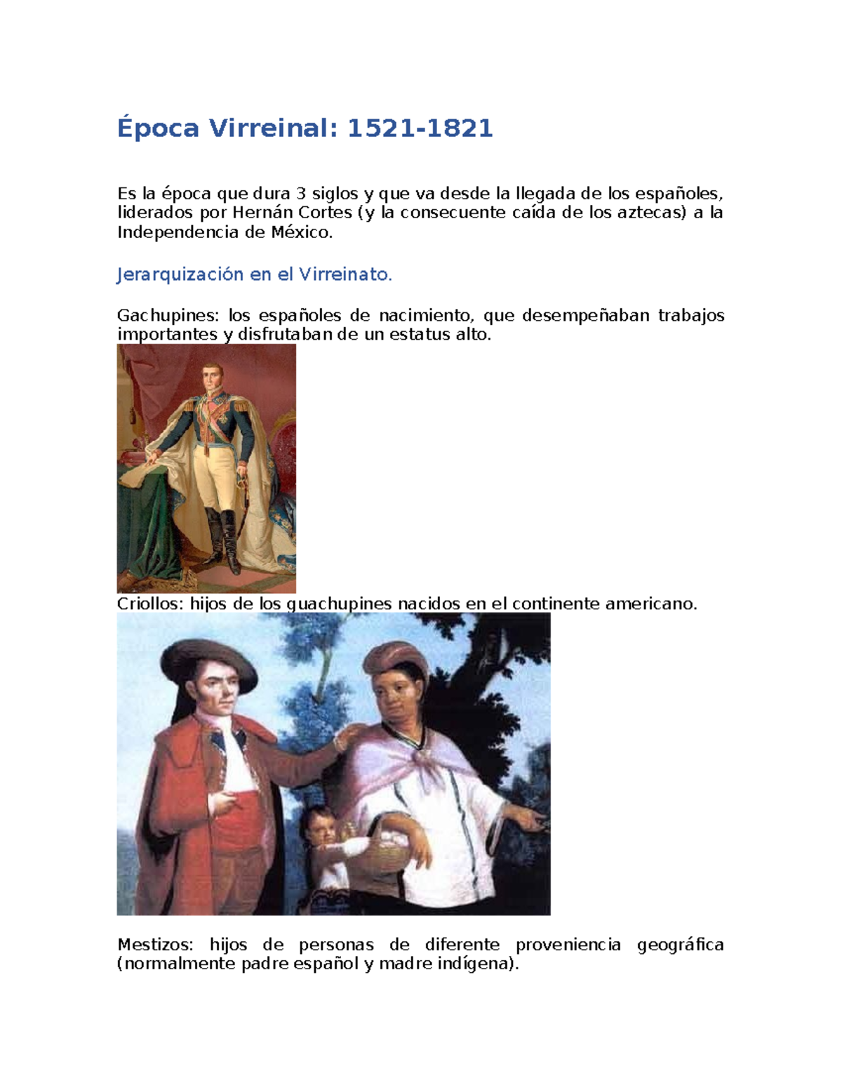 Epoca virreinal - Época Virreinal: 1521- Es la época que dura 3 siglos ...