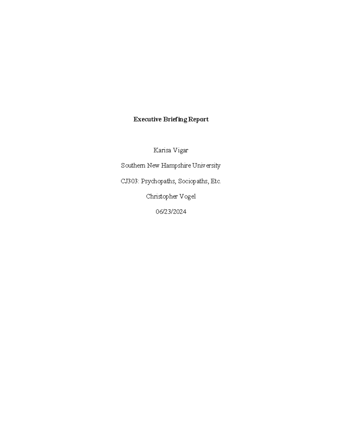 Executive Briefing Report - Executive Briefing Report Karisa Vigar ...