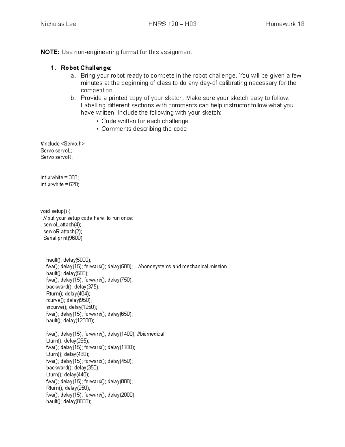 Homework 18 - Nicholas Lee HNRS 120 – H03 Homework 18 NOTE: Use non ...