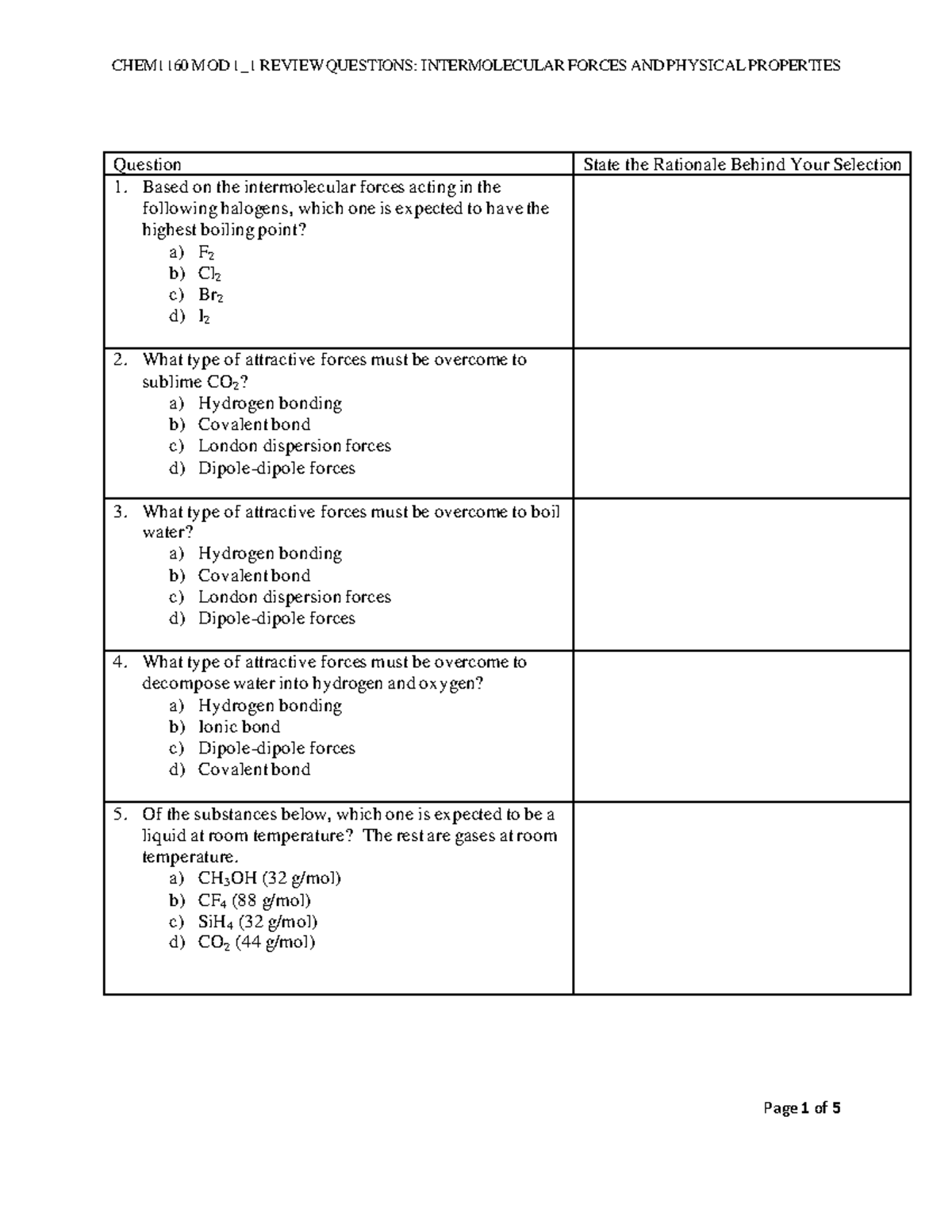 MOD 1 1 Review Questions - Question State the Rationale Behind Your ...