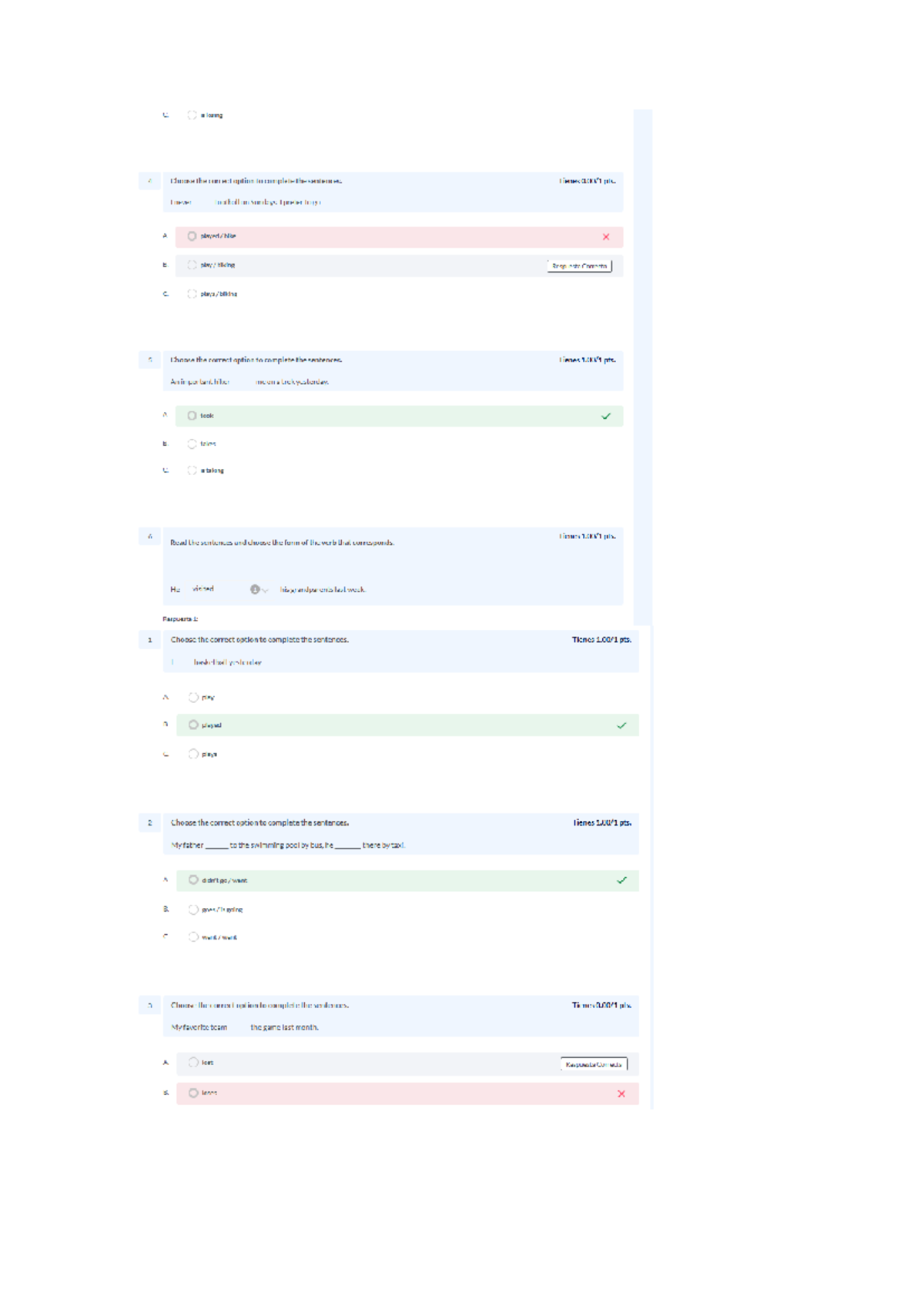 Week 18 - Pre-Task: Grammar Review 1 - Present, past, and future - C is losing 4 Choose the ...