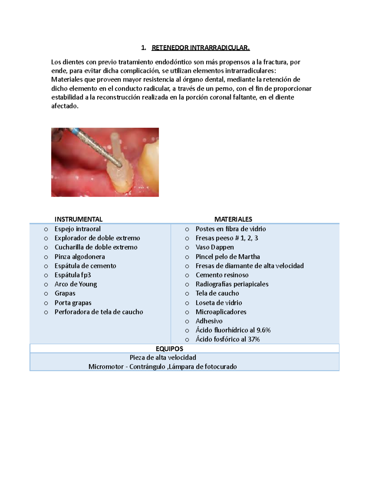 Retenedor intrarradicular - 1. RETENEDOR INTRARRADICULAR. Los dientes ...