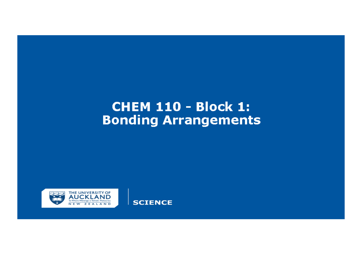 CHEM110 2022 Block 1 W1.S1 - CHEM 110 - Block 1: Bonding Arrangements 1 ...