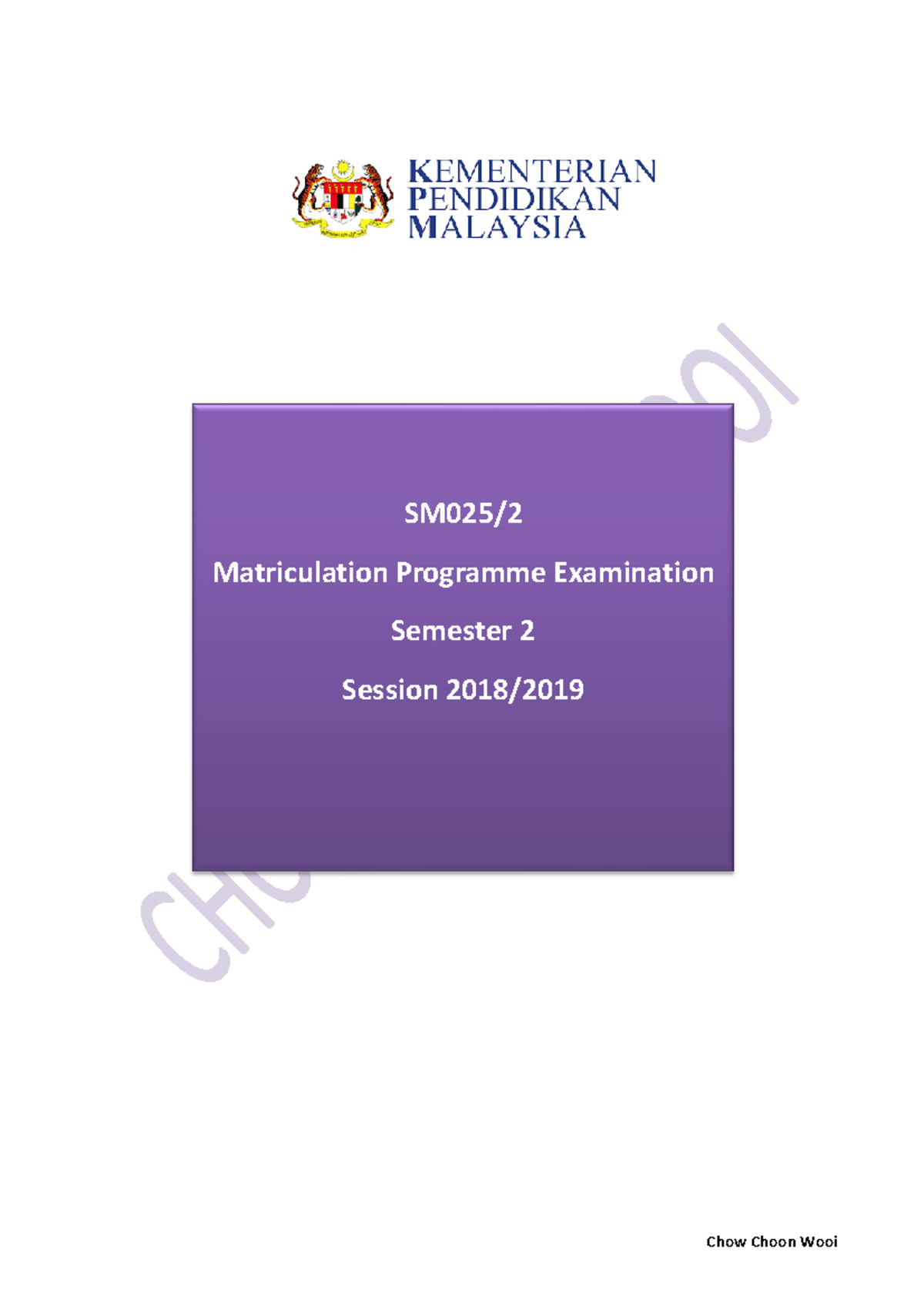 1819 SM025 2 Solution - Chow Choon Wooi SM025/ Matriculation Programme ...