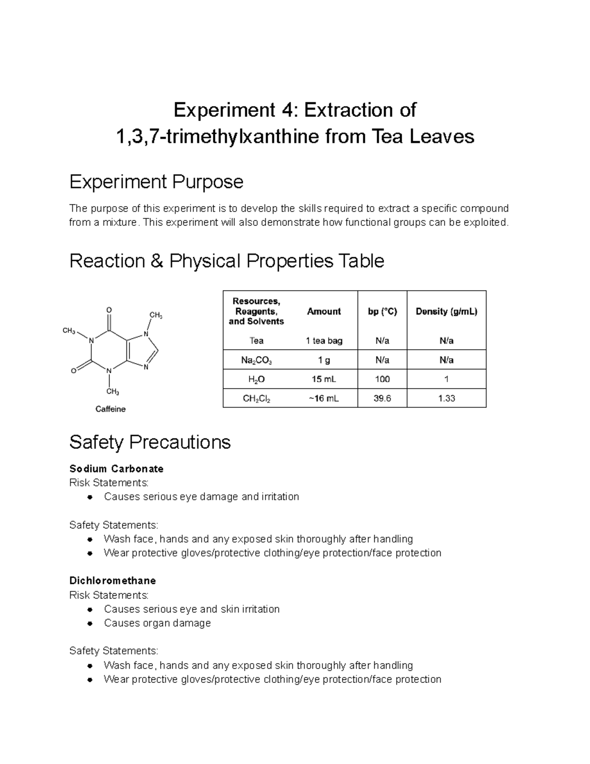 Lab Report 4 - Experiment 4: Extraction of 1,3,7-trimethylxanthine from Tea Leaves Experiment ...