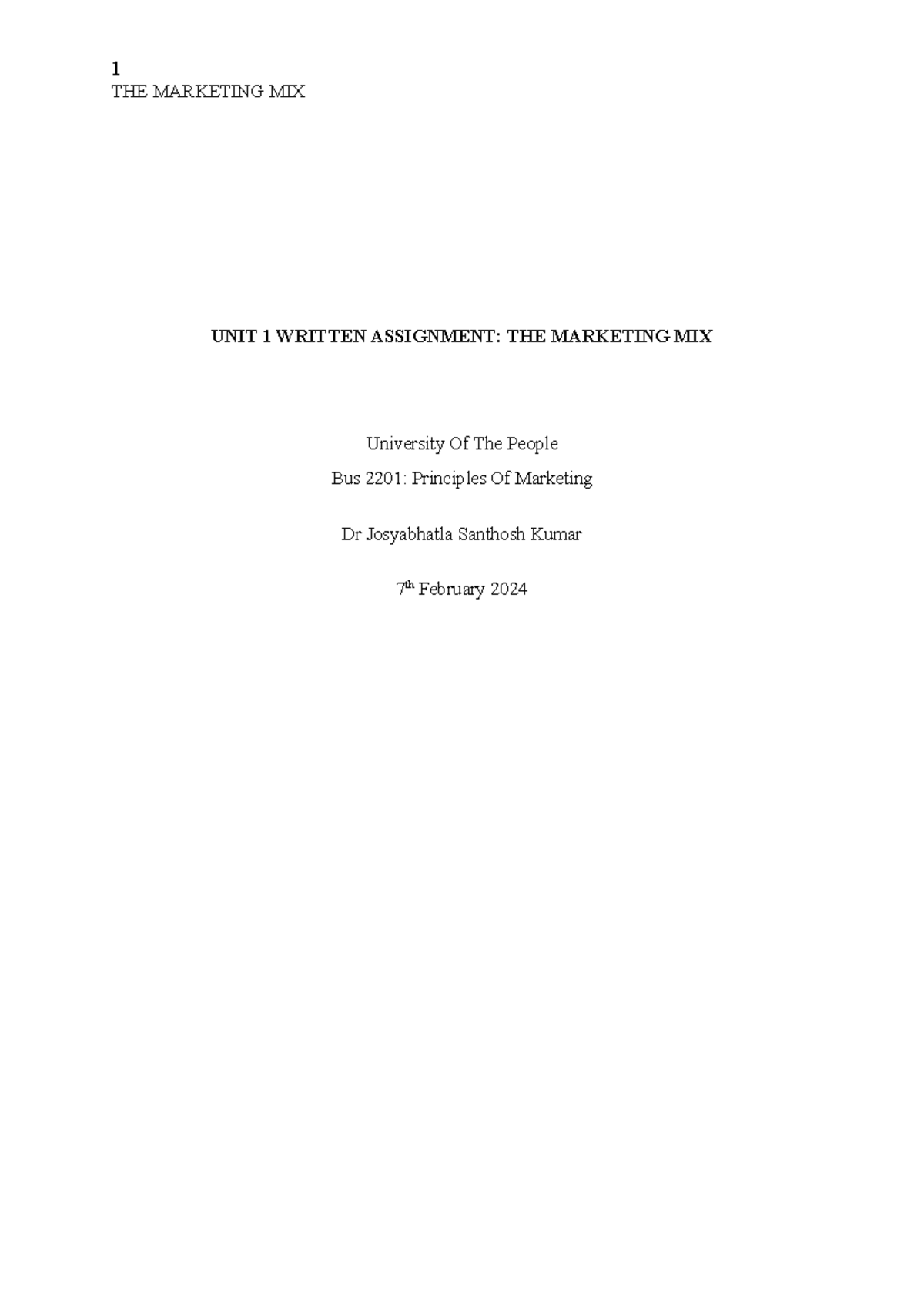 Marketing written assignment - THE MARKETING MIX UNIT 1 WRITTEN ...