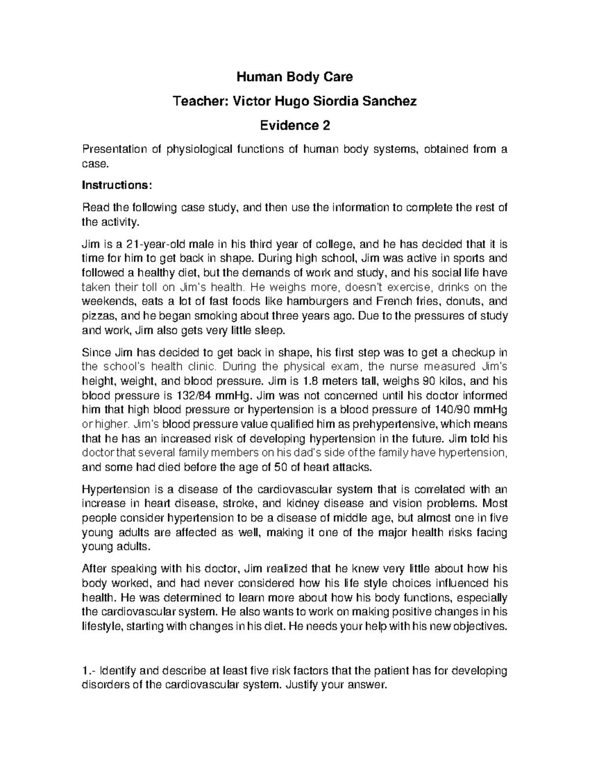 Evidence 2 - Human Body Care - Human Body Care Teacher: Victor Hugo ...