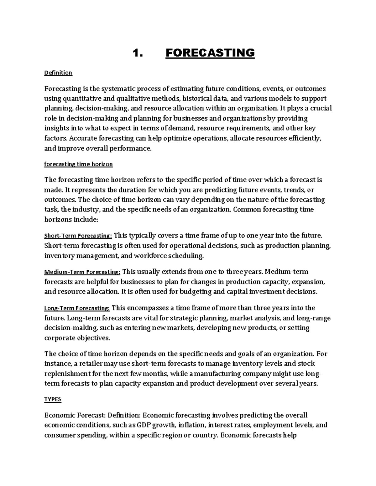Operational management - 1. FORECASTING Definition Forecasting is the ...