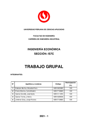 Trabajo Parcial Ingenieria economica - UNIVERSIDAD PERUANA DE CIENCIAS APLICADAS FACULTAD DE ...