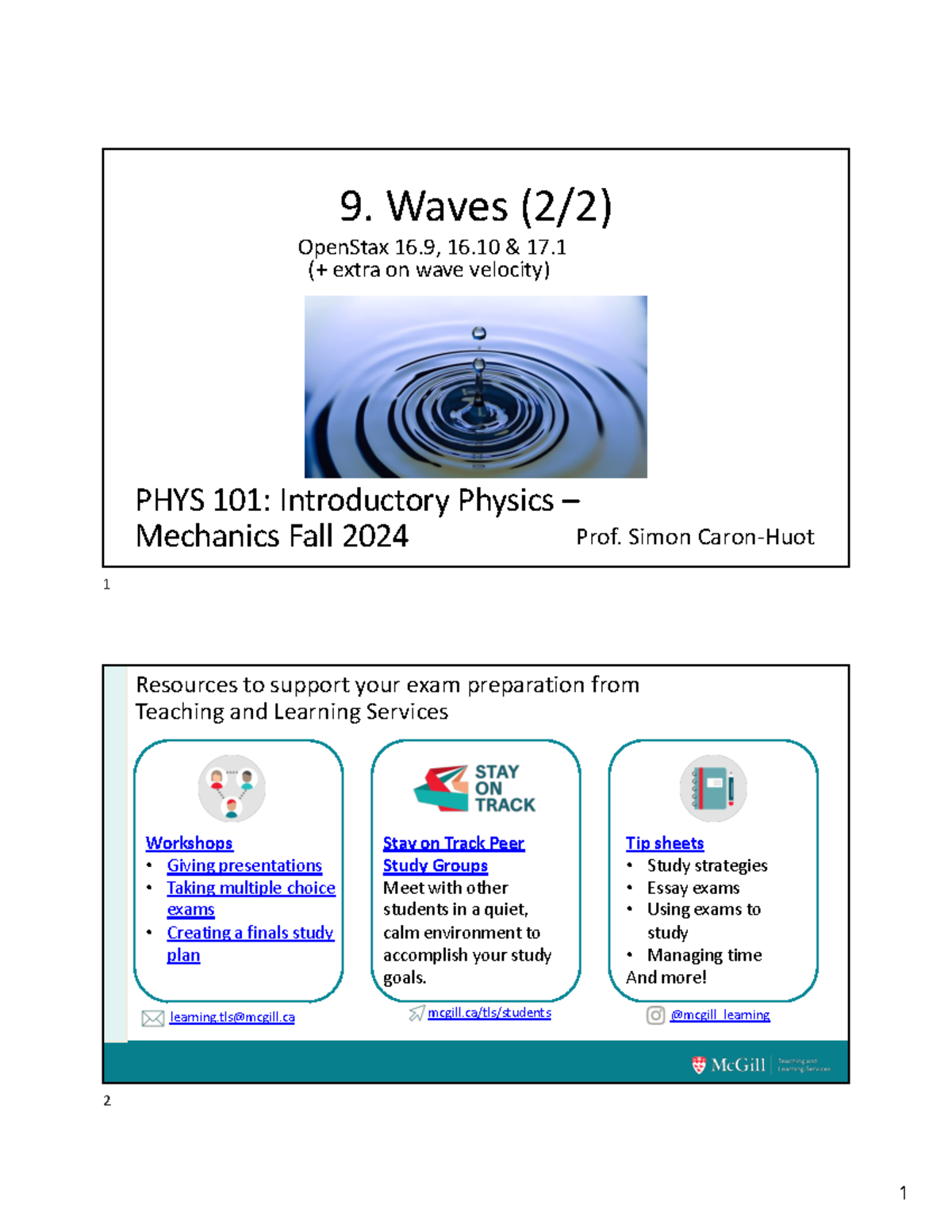 Module 9 post-lecture Thu - 9. Waves (2/2) OpenStax 16, 16 & 17. (+ extra on wave velocity ...