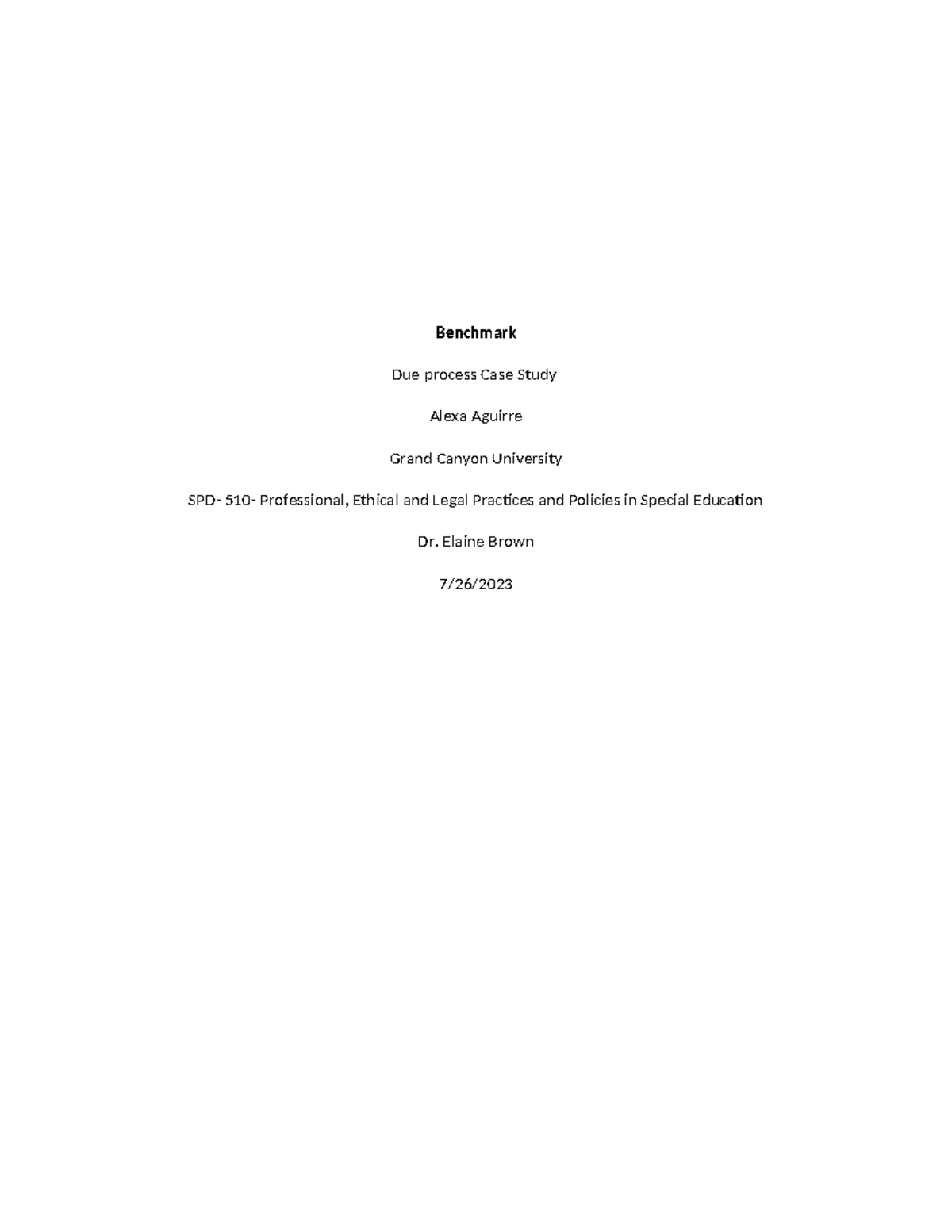 Benchmark Essay - SPD- 510- Professional, Ethical and Legal Practices ...