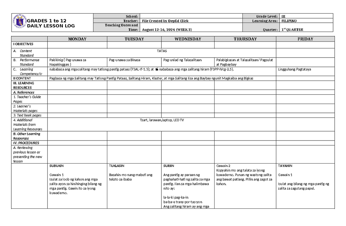 DLL Filipino 3 Q1 W3 - Hdbsnsbhs - GRADES 1 to 12 DAILY LESSON LOG School: Grade Level: III ...