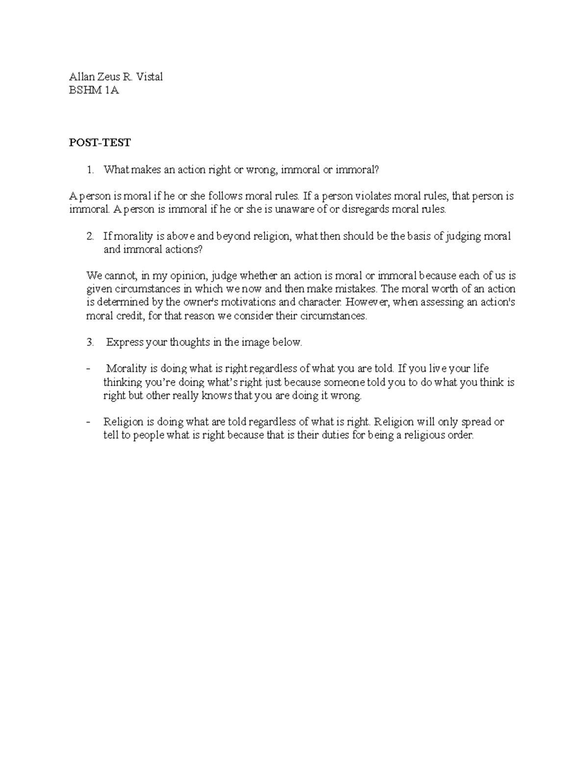 Ethics assignment for moral or immoral - Allan Zeus R. Vistal BSHM 1A ...