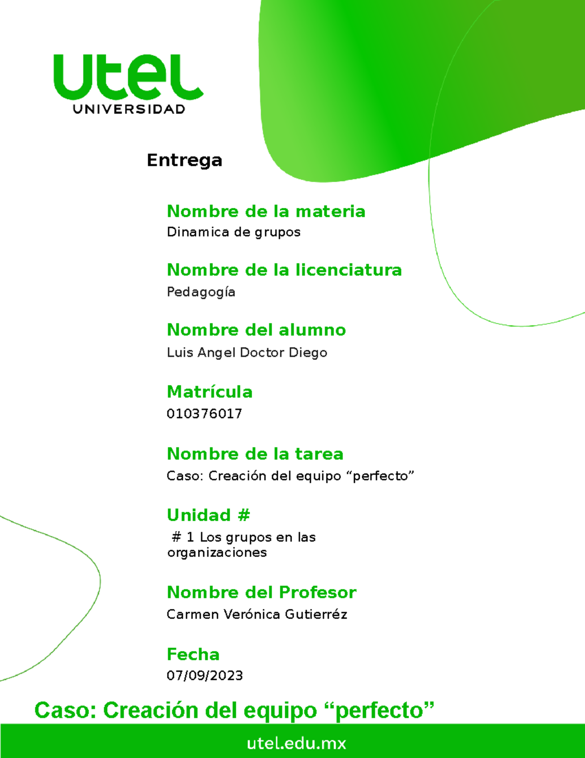 Dianmica de grupos - rggd - Nombre de la materia Dinamica de grupos ...