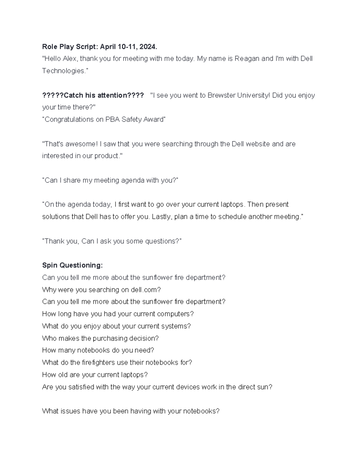 Role Play Script - "Hello Alex, thank you for meeting with me today. My ...