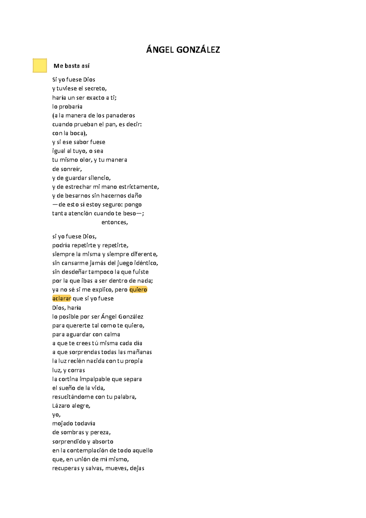 Poemas de Ángel González - ÁNGEL GONZÁLEZ Me basta así Si yo fuese Dios ...