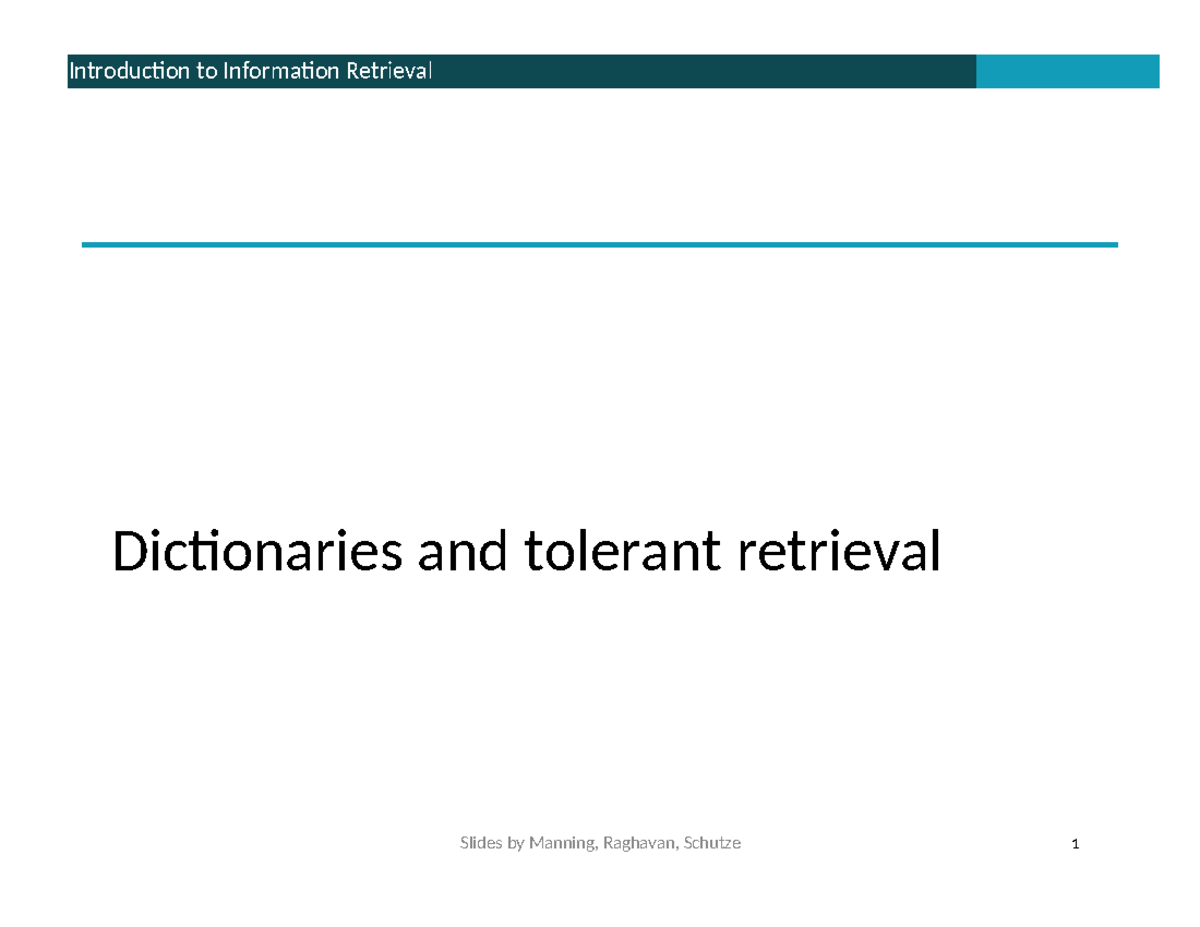 Lecture 3-tolerant-retrieval - Slides by Manning, Raghavan, Schutze 1 Introduction Introduction ...
