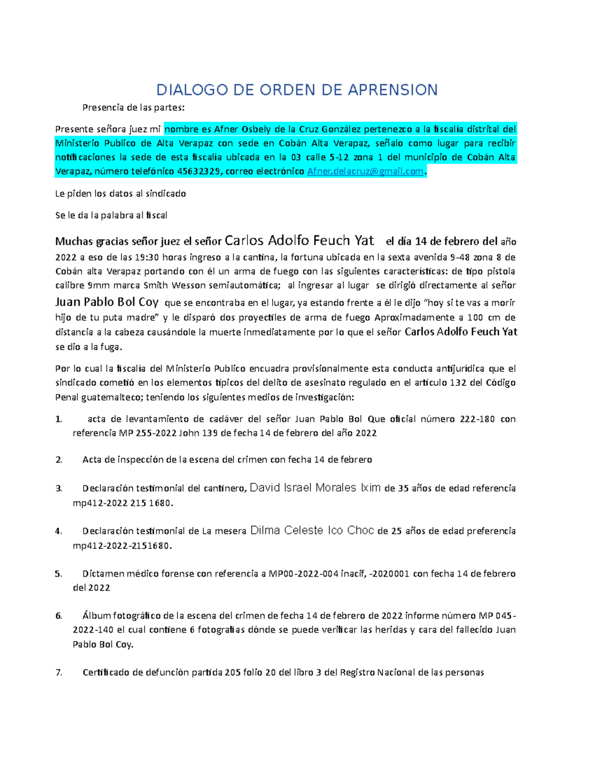 Dialogo de primera declaracion - DIALOGO DE ORDEN DE APRENSION ...