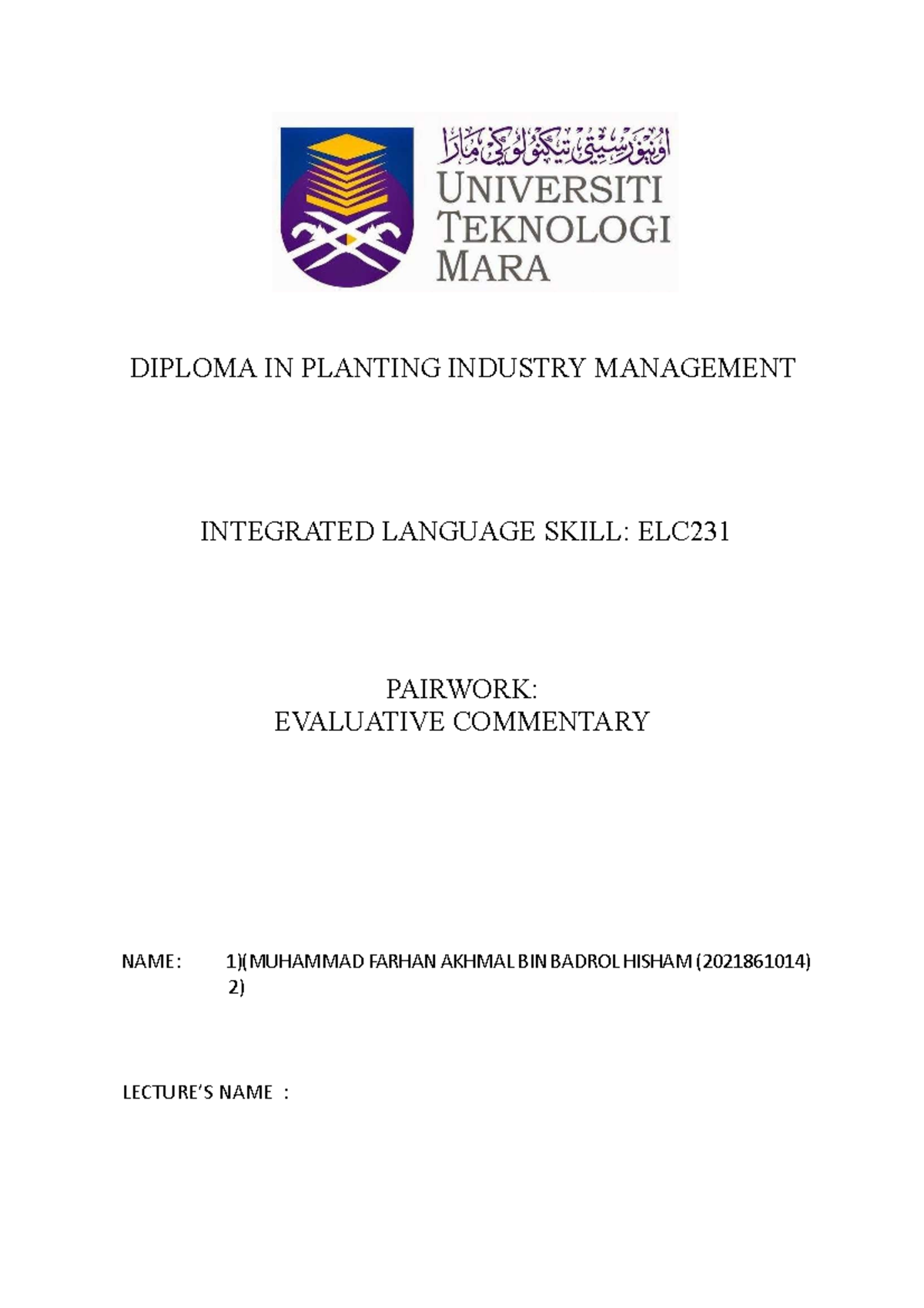 Evaluative Commentary PAAN PAIZ ZUL - DIPLOMA IN PLANTING INDUSTRY ...