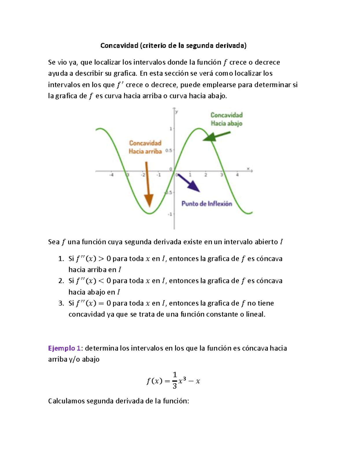 Concavidad - En esta sección se verá como localizar los intervalos en los que crece o decrece ...