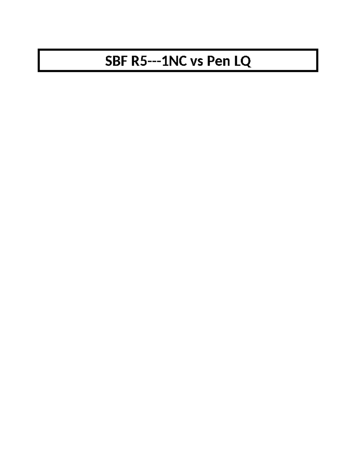 SBF R5-1NC vs Pen LQ - Evidence for interscholastic debate - SBF R5-1NC ...