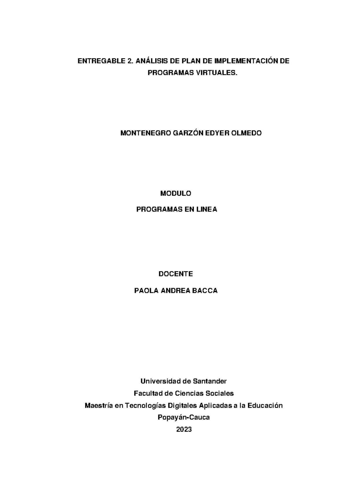 Entregable 2 modulo linea educativa - ENTREGABLE 2. ANÁLISIS DE PLAN DE IMPLEMENTACIÓN DE ...