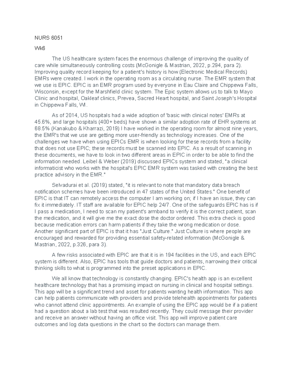 NURS 6051 wk6 - informatics NURS 6051 - NURS 6051 Wk The US healthcare system faces the enormous ...