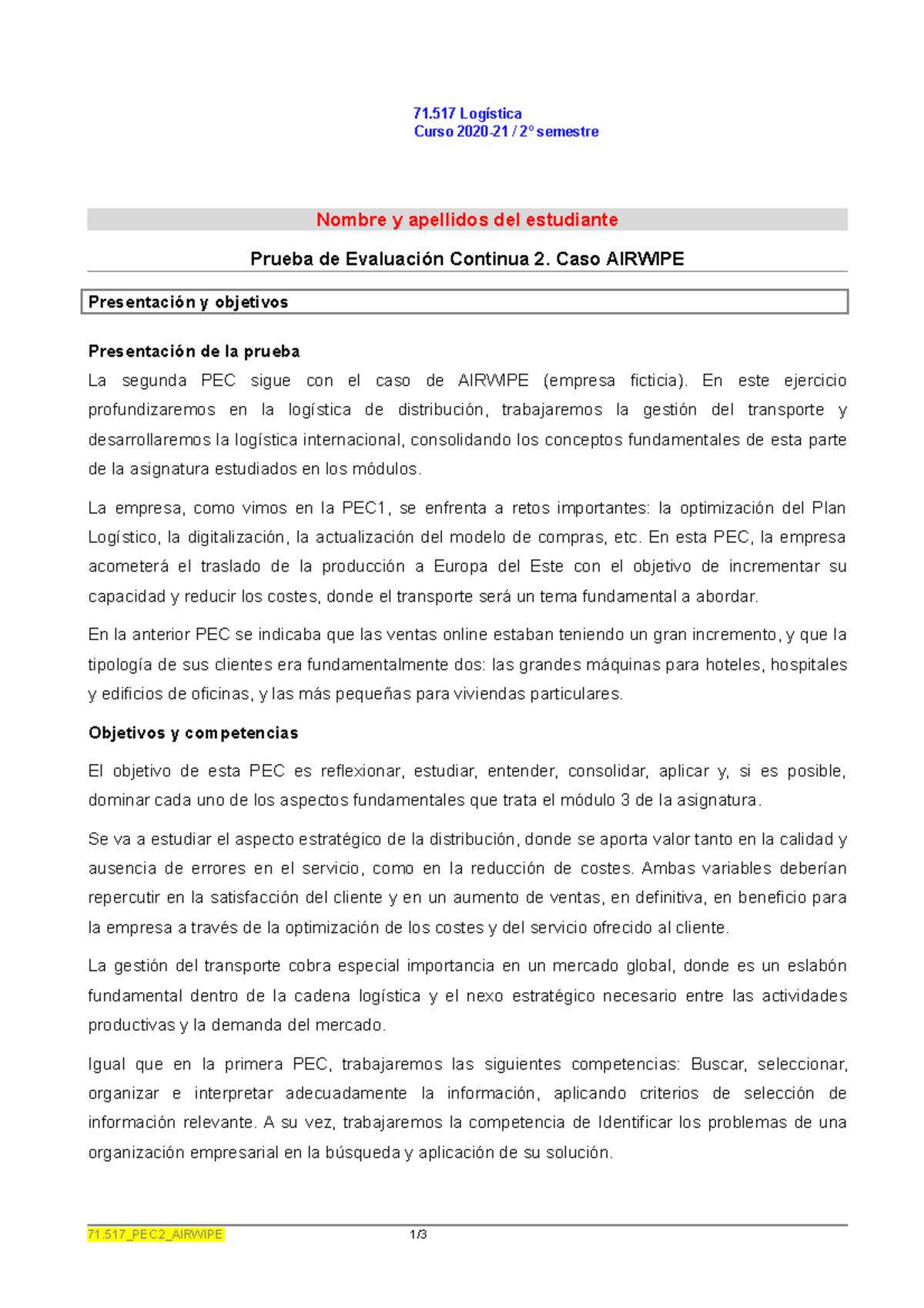 PEC 2 Enunciado - pec 2 - 71 Logística Curso 2020-21 / 2º semestre ...