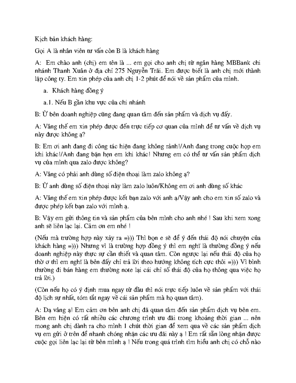 Kịch bản KHDN - Kịch bản khách hàng: Gọi A là nhân viên tư vấn còn B là ...