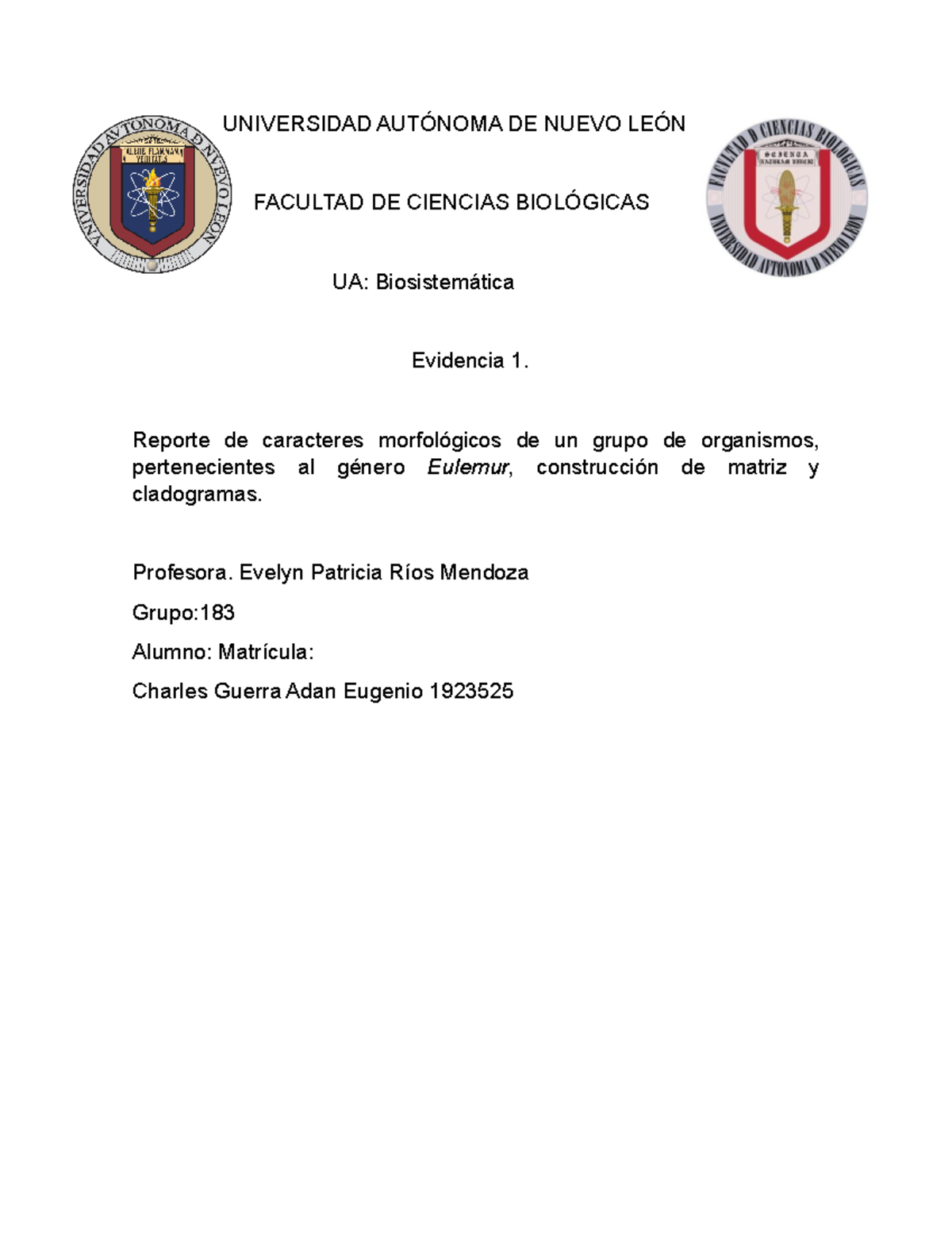 Charles Guerra Biosiste Evidencia 1 - UNIVERSIDAD AUTÓNOMA DE NUEVO ...