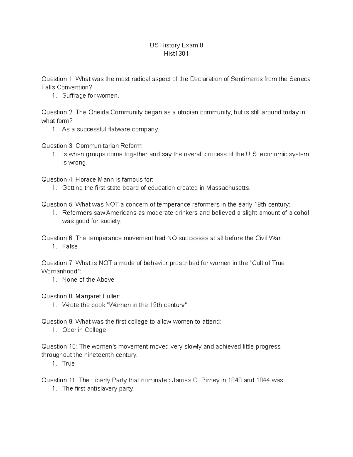 US History Exam 8 - Suffrage for women. Question 2: The Oneida ...