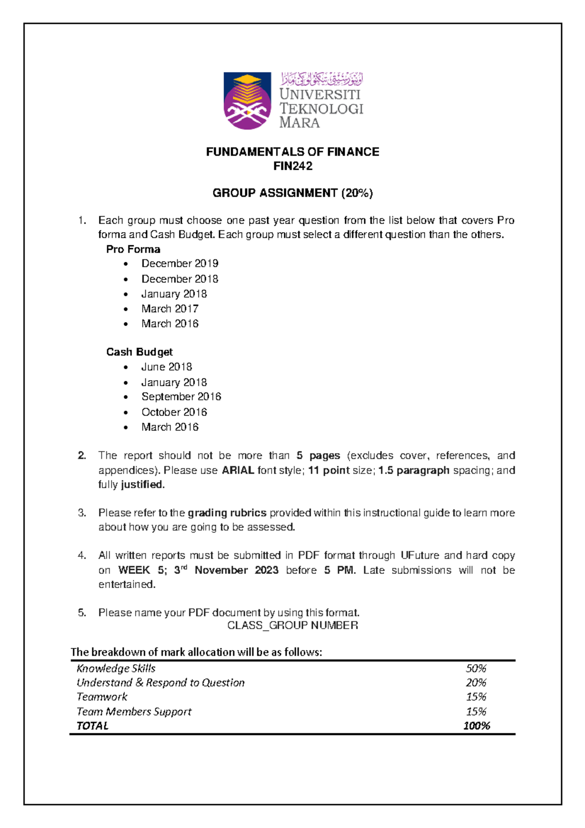 Group Assignment Rubrics - FUNDAMENTALS OF FINANCE FIN GROUP ASSIGNMENT (20%) Each group must ...