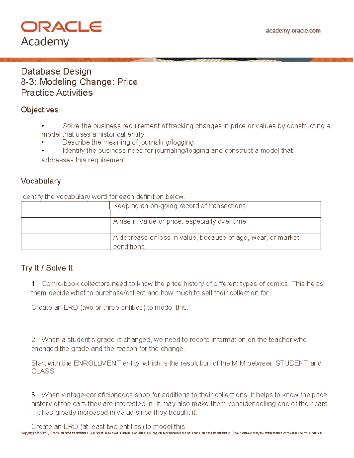 DD 8 3 Practice - Database Design 8-3: Modeling Change: Price Practice Activities Objectives ...
