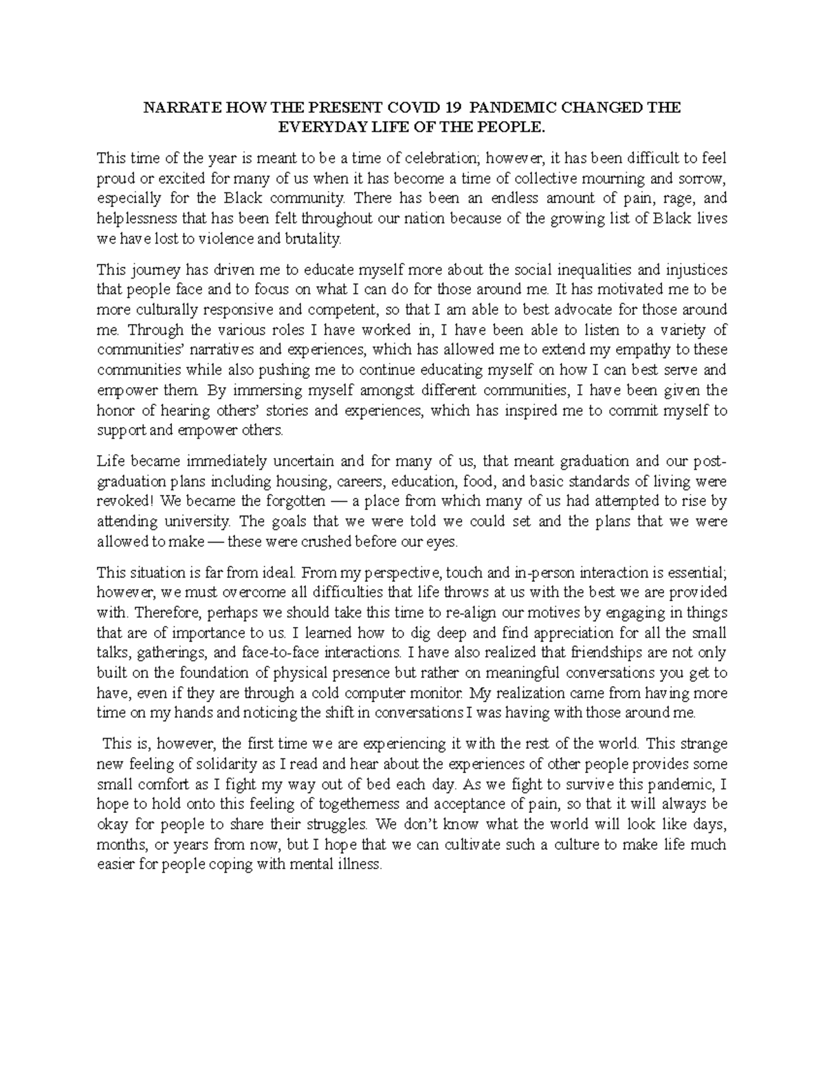 Narrate HOW THE Present Covid 19 Pandemic Changed THE Everyday LIFE OF ...