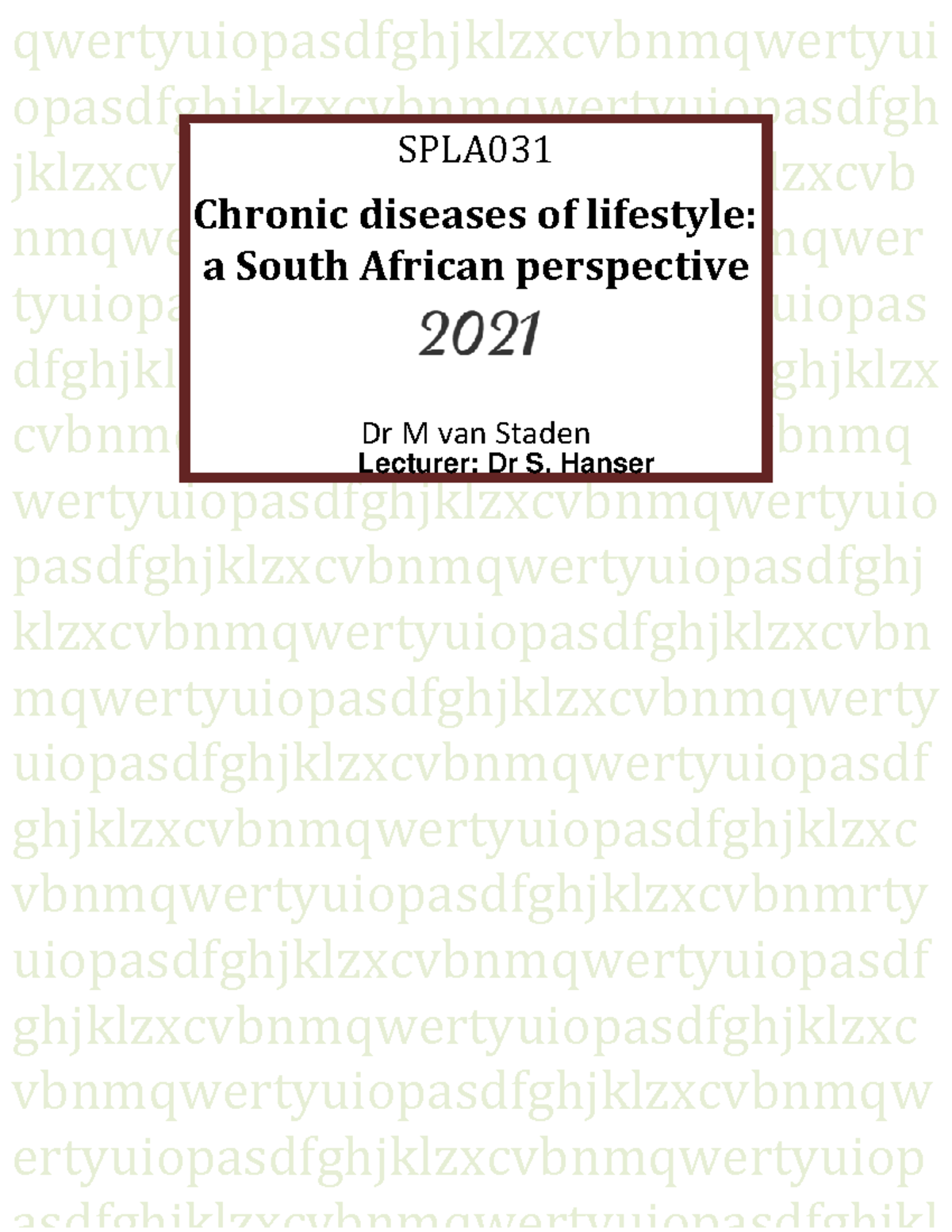 Chronic Diseases SPLA - 1 qwertyuiopasdfghjklzxcvbnmqwertyui opasdfghjklzxcvbnmqwertyuiopasdfgh ...