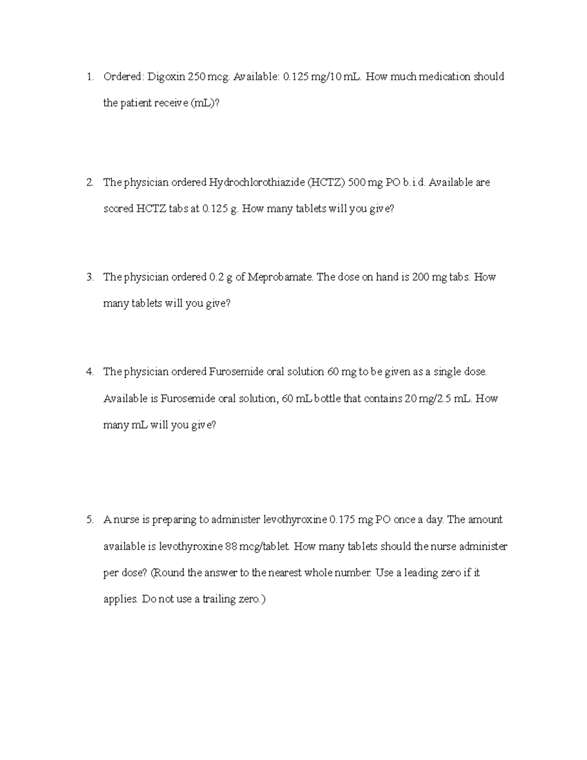 Medcations Calculation Fall 2021 - Ordered: Digoxin 250 mcg. Available ...