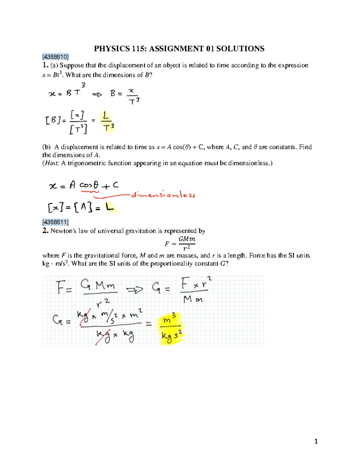 Assignment 01 Solutions - PHYSICS 115: ASSIGNMENT 01 SOLUTIONS [4368610] 1. (a) Suppose that the ...