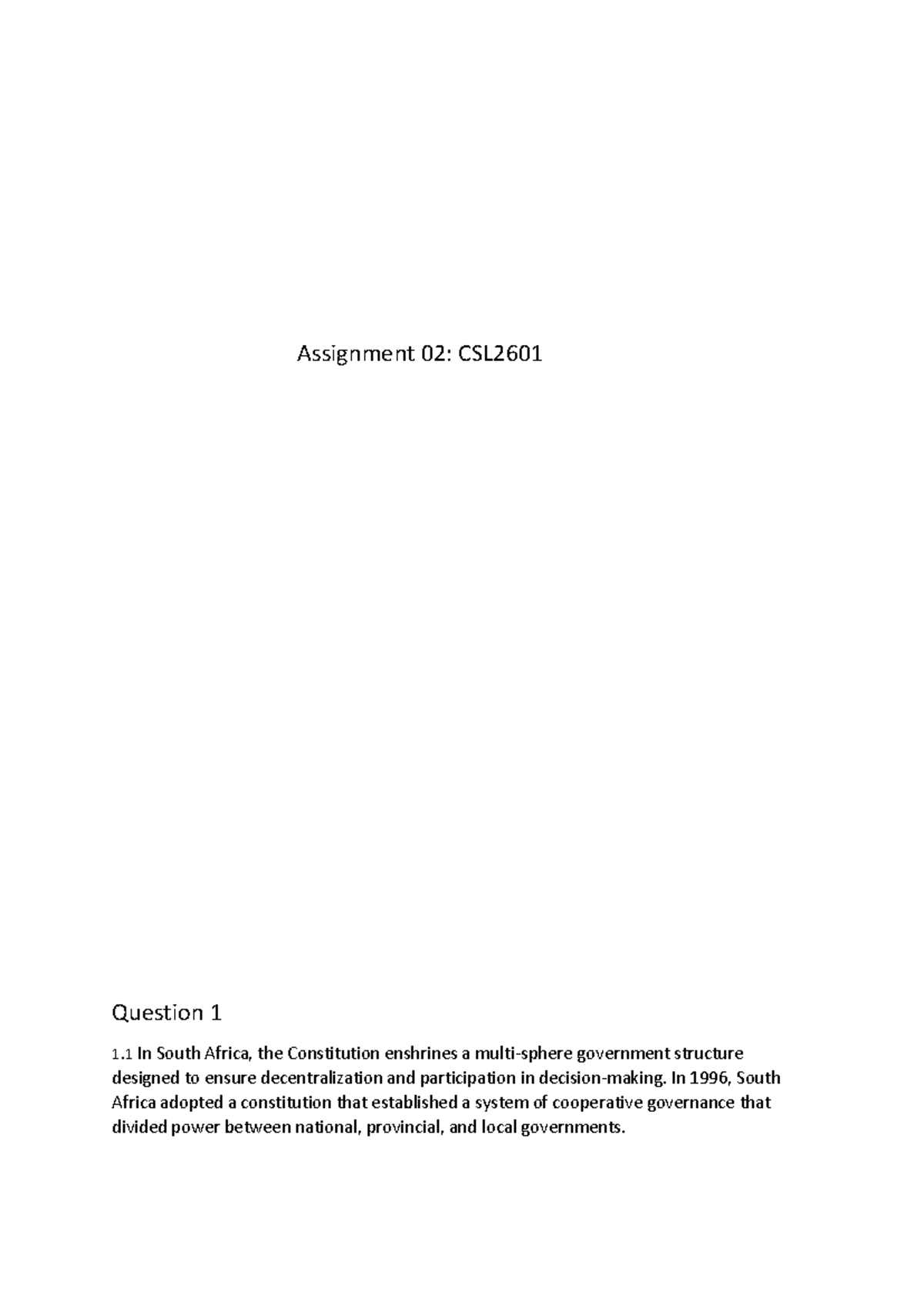 Assigment 02 CSL2601 - Assignment 02: CSL Question 1 1 In South Africa ...