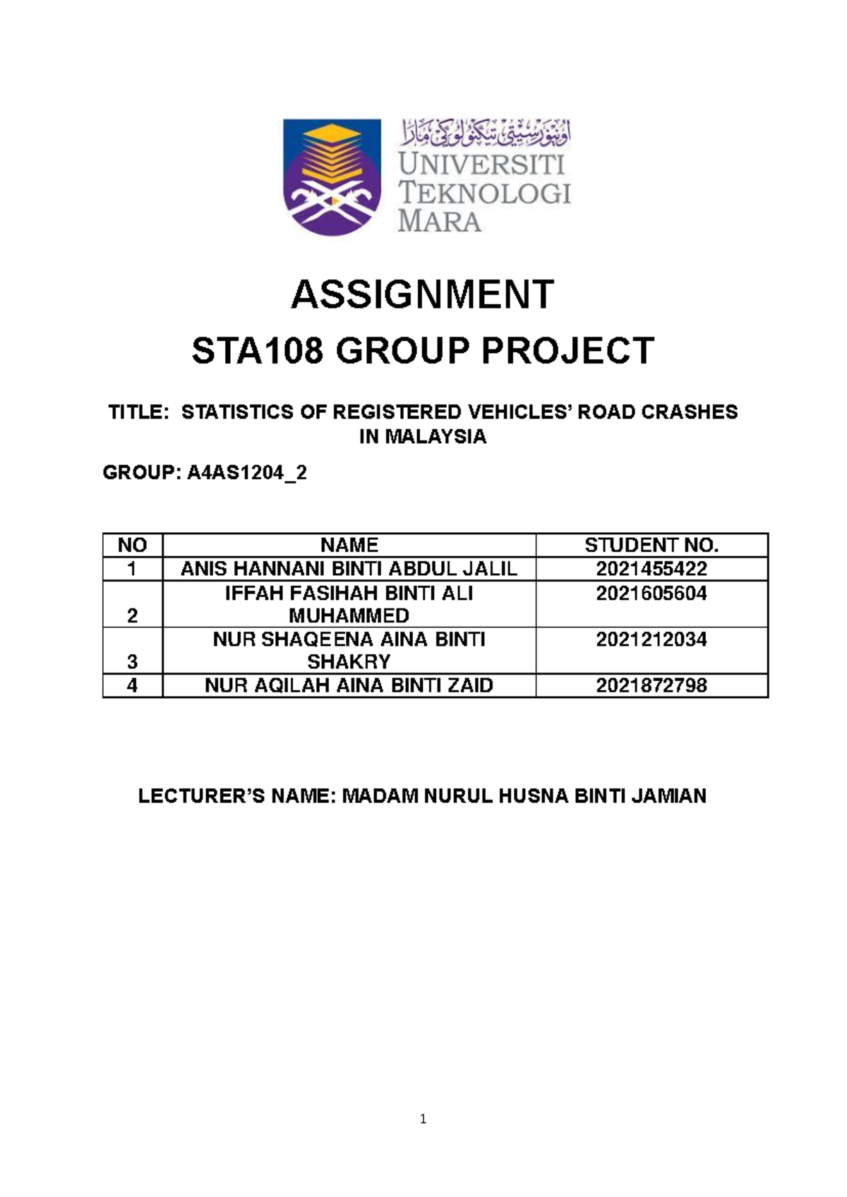 STA108 – Statistics AND Probability ( Group Assignment) - ASSIGNMENT STA108 GROUP PROJECT TITLE ...