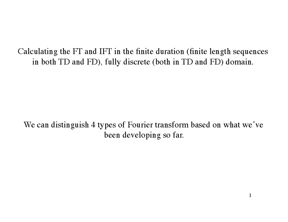 Calculating the FT and IFT in the finite duration (finite length ...