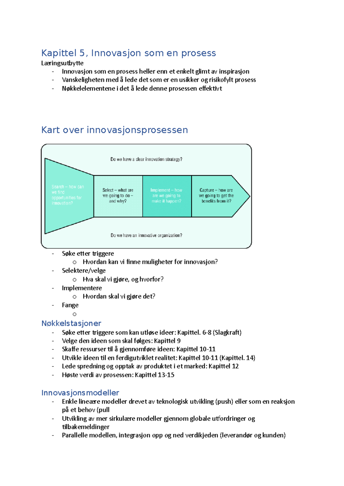 Notater forelesning kapittel 5 - Kapittel 5, Innovasjon som en prosess Læringsutbytte ...