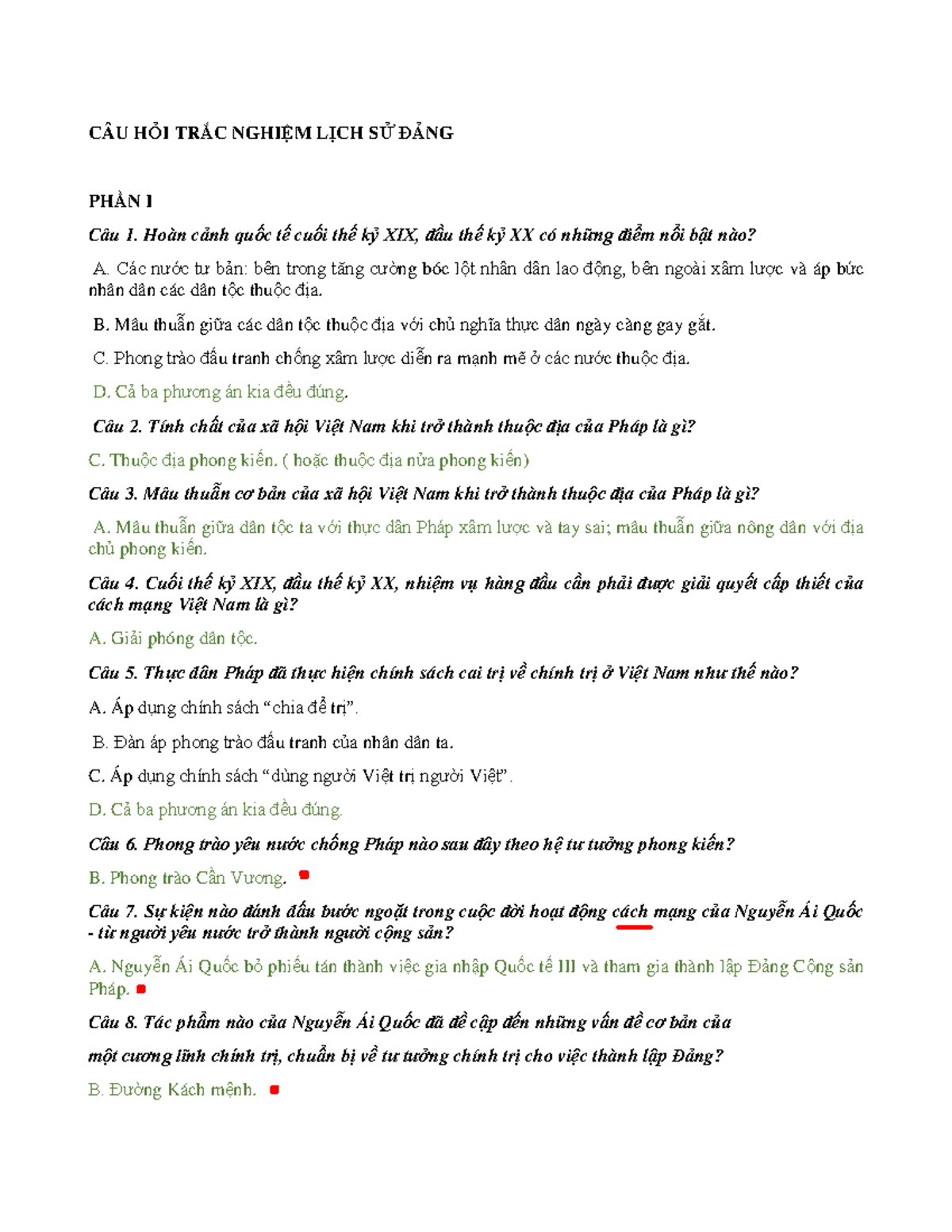 LSD-TN-1 - fff - CÂU HỎI TRẮC NGHIỆM LỊCH SỬ ĐẢNG PHẦN I Câu 1. Hoàn cảnh quốc tế cuối thế kỷ ...