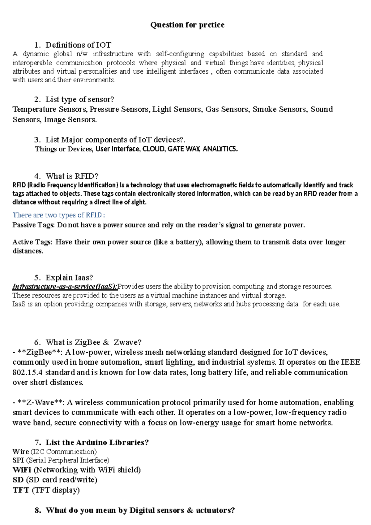 IOT Que - .... - Question for prctice 1. Definitions of IOT A dynamic global n/w infrastructure ...